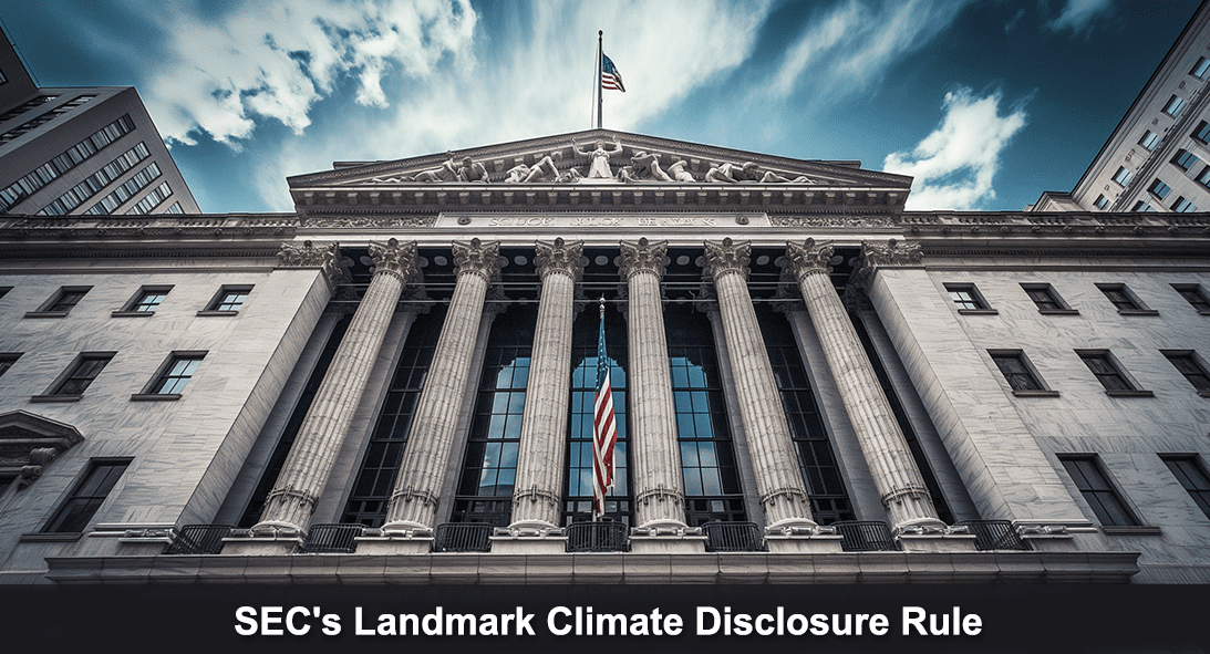 SEC's Landmark Climate Disclosure Rule: Shaping the Future of Corporate ...